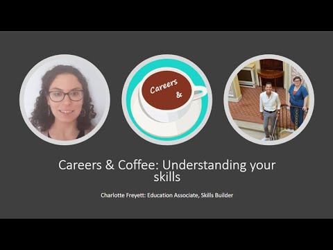 Careers & Coffee: Understanding your skills - YouTube