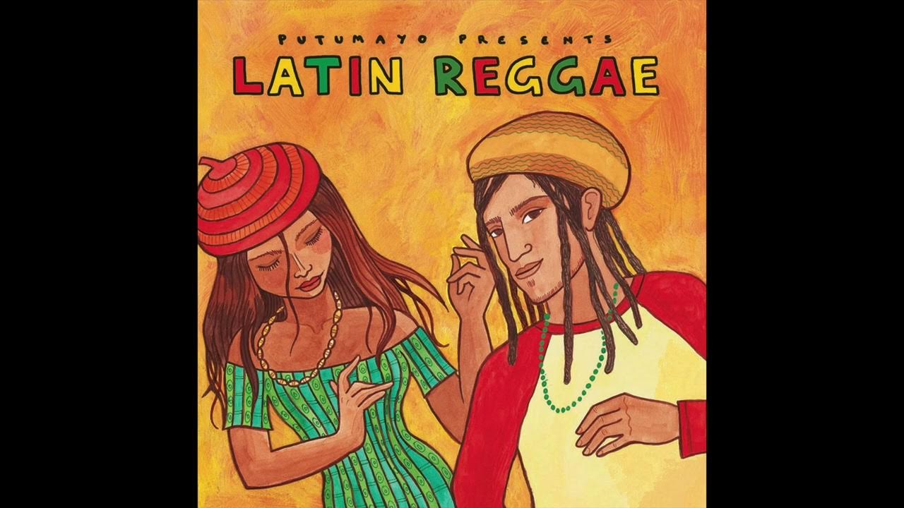 Latin Reggae (Official Putumayo Version) - YouTube
