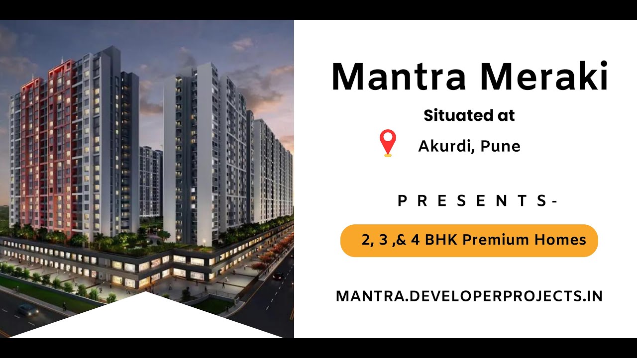 Mantra Meraki At Akurdi, Pune - Surround Yourself With Elegance - YouTube