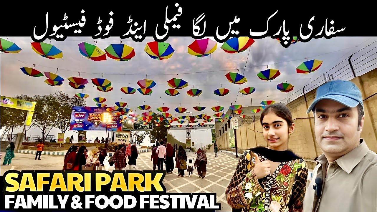 Safari Adventure Festival at Safari Park Karachi Family Food Festival 😍 ...