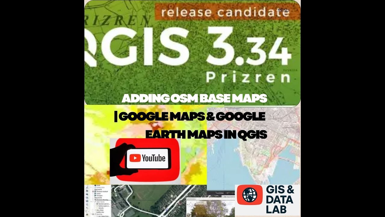 Adding OSM base maps, Google map & Google satellite map in QGIS - YouTube
