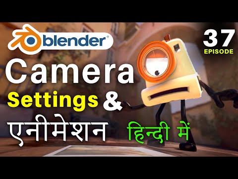 Blender Full Animation Tutorial - Episode 37 - Camera Settings & Camera ...