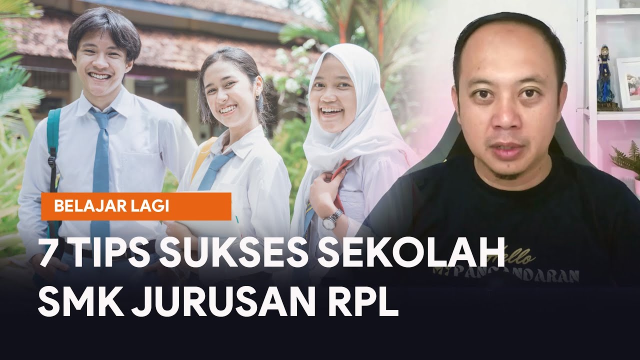Hai Anak RPL! Inilah 7 Tips Sukses Belajar di Sekolah SMK Jurusan RPL ...
