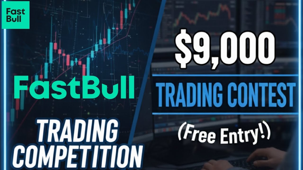 Trading competition | FastBull $9,000 Trading Contest (Free Entry ...