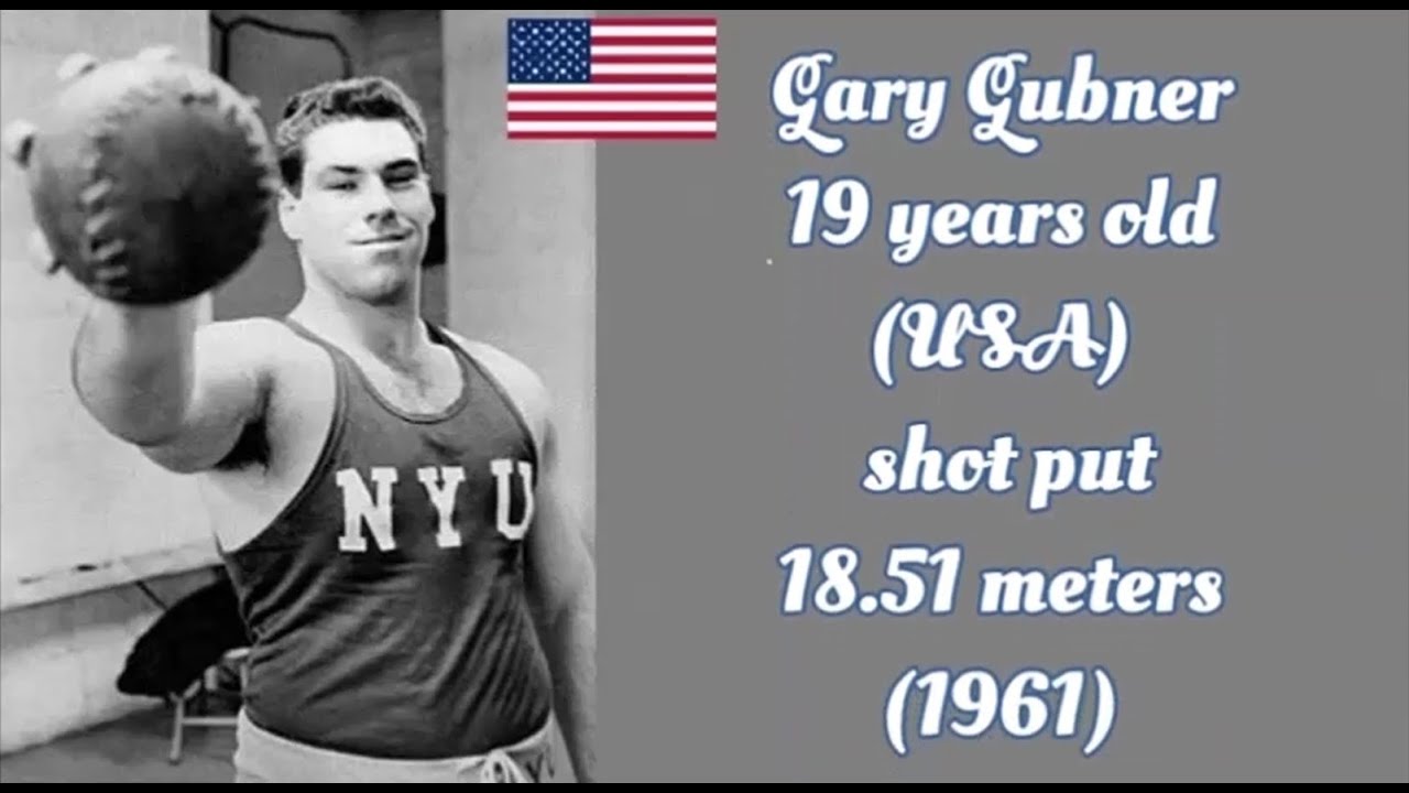 Gary Gubner (USA) 19 years old shot put 18.51 meters (1961). - YouTube