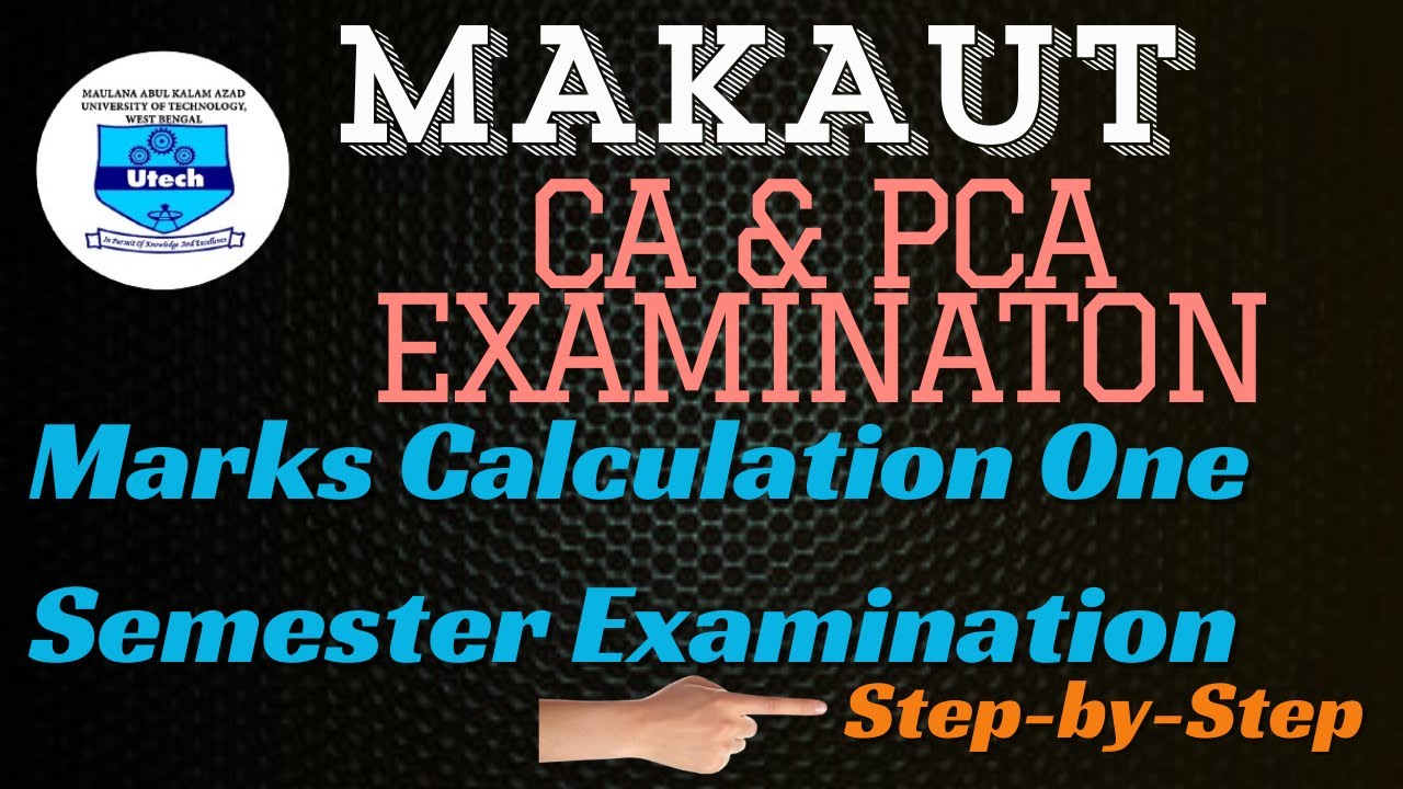MAKAUT | CA & PCA Marks Calculation | Explain Step By Step #makaut @EasyTutorialPoint @WBMentor ...