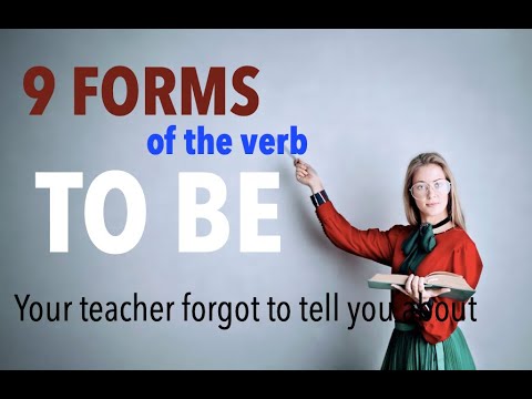 9 Forms of the Verb TO BE Your Teacher Forgot to Tell You About - YouTube