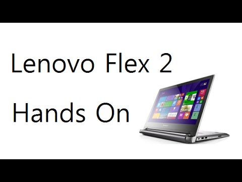 Lenovo Ideapad Flex 2: Touch Screen Laptop Hardware Tour And Hands On Video
