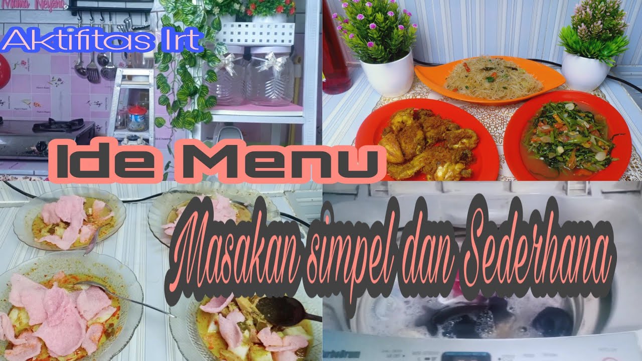 IDE MENU MASAKAN SEDERHANA DAN SIMPEL || AKTIFITAS IRT || 3 MENU ...