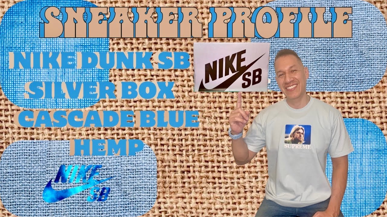 Sneaker Profile Remix Nike Dunk SB Silver Box Era Blue Hemp - YouTube