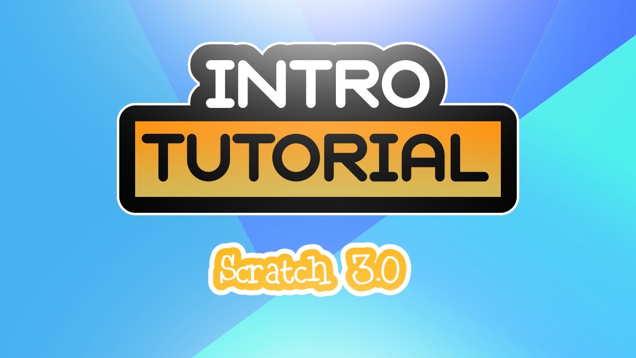 How To Make A INTRO In Scratch 3.0! - YouTube