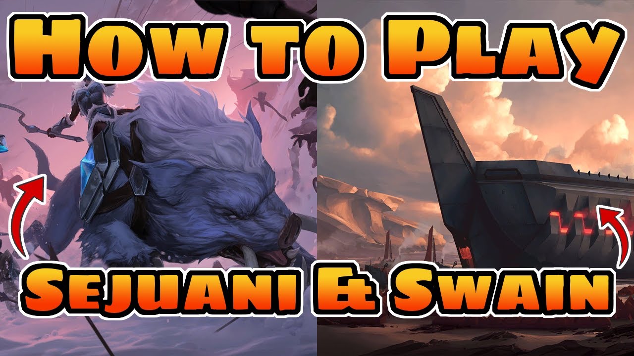 HOW GOOD IS SEJUANI & SWAIN!? | Legends of Runeterra Deck Guide | LoR ...