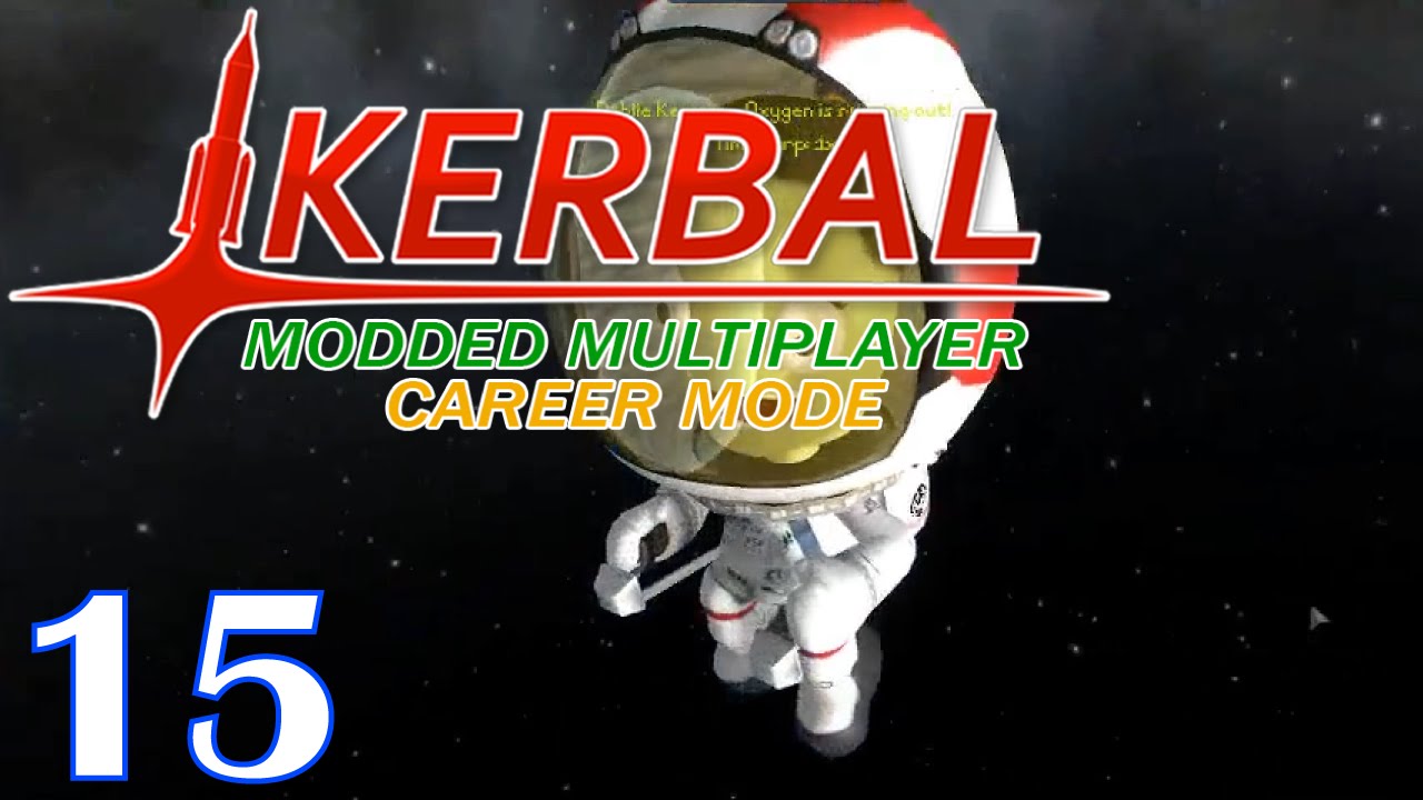 KSP - Modded Multiplayer Career Mode - Ep. 15 - YouTube