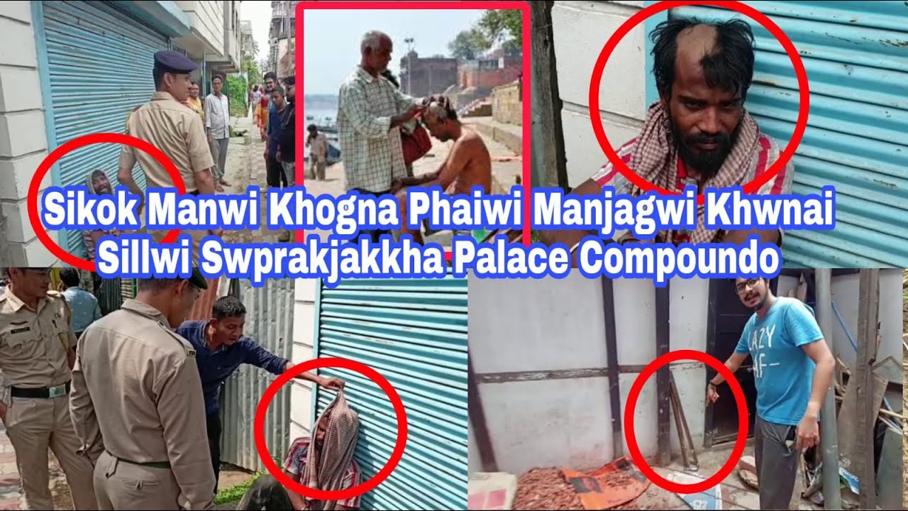 Sikok Manwi Khogna Phaiwi Manjagwi Khwnai Sillwi Swprakjakkha Palace ...
