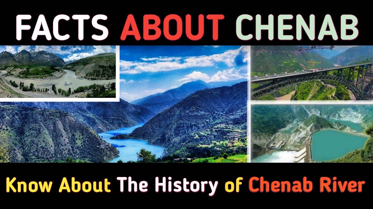 Facts About Chenab River - History of Chenab River - Pardeep's World ...