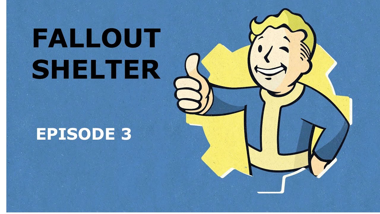Fallout shelter ep 3 - YouTube