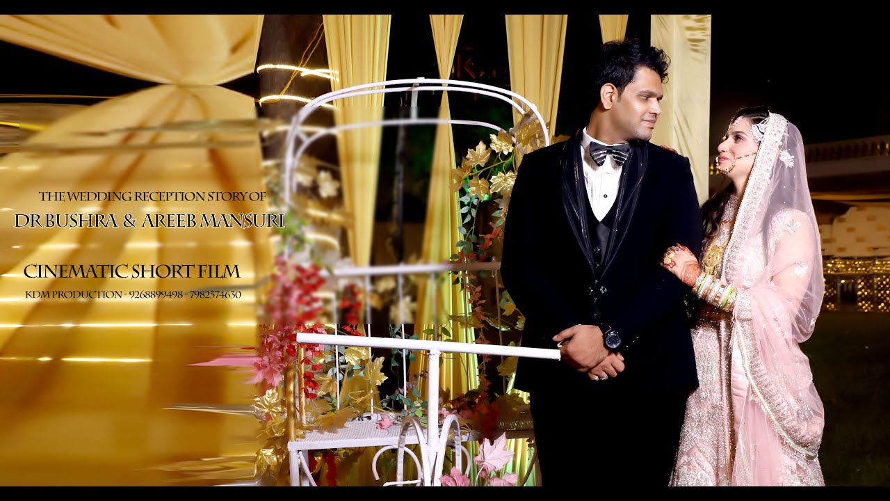 Dr. Bushra shaikh 💞 Areeb Mansuri || Cinematic film || wedding ...