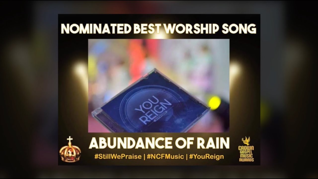 NCF Music You Reign Album | Crown Gospel Award Nomination Best Worship ...
