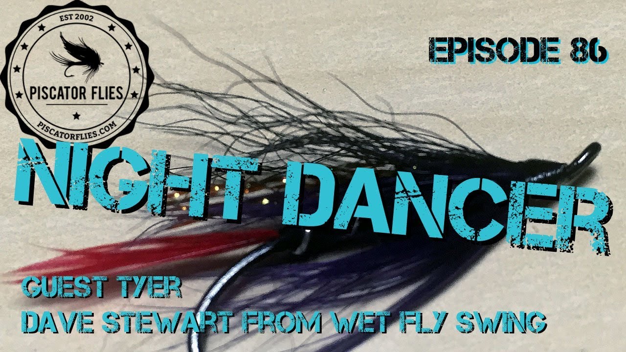 Fly Tying the Night Dancer Steelhead fly with Guest Tyer Dave Stewart ...