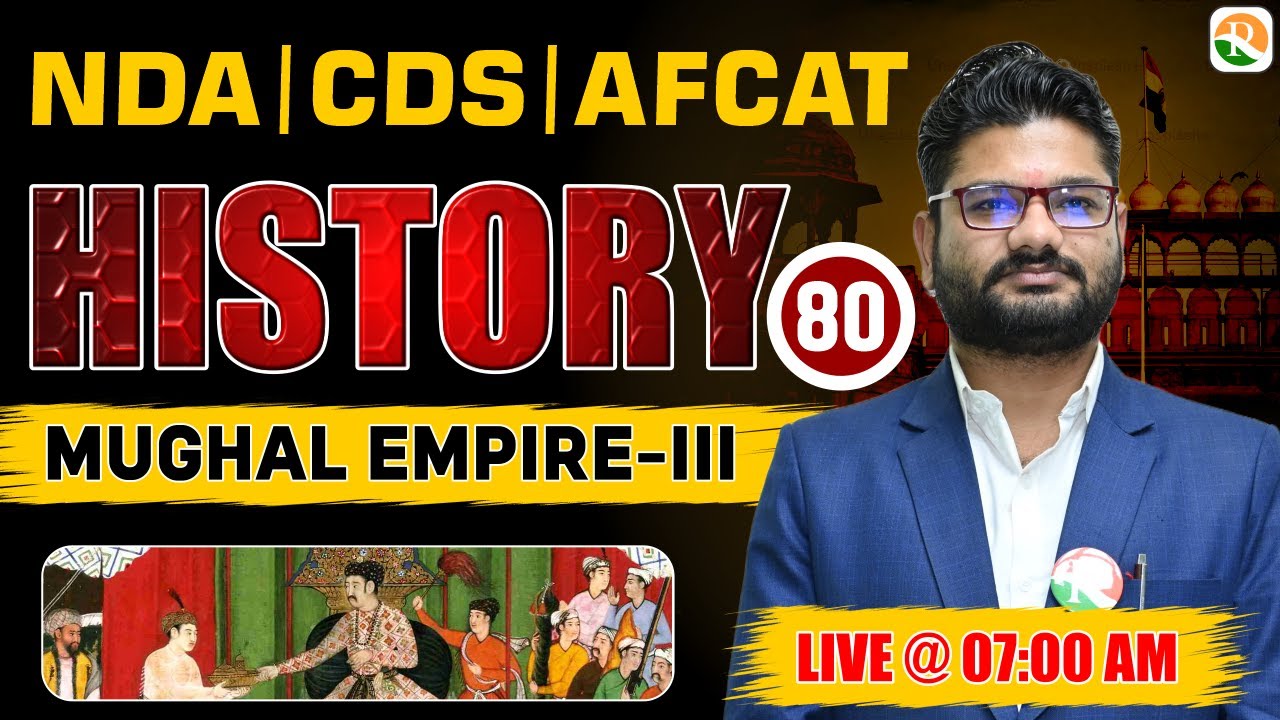 Mughal period -03 for NDA | NDA History Classes | NDA History Preparation 2025 | NDA - YouTube
