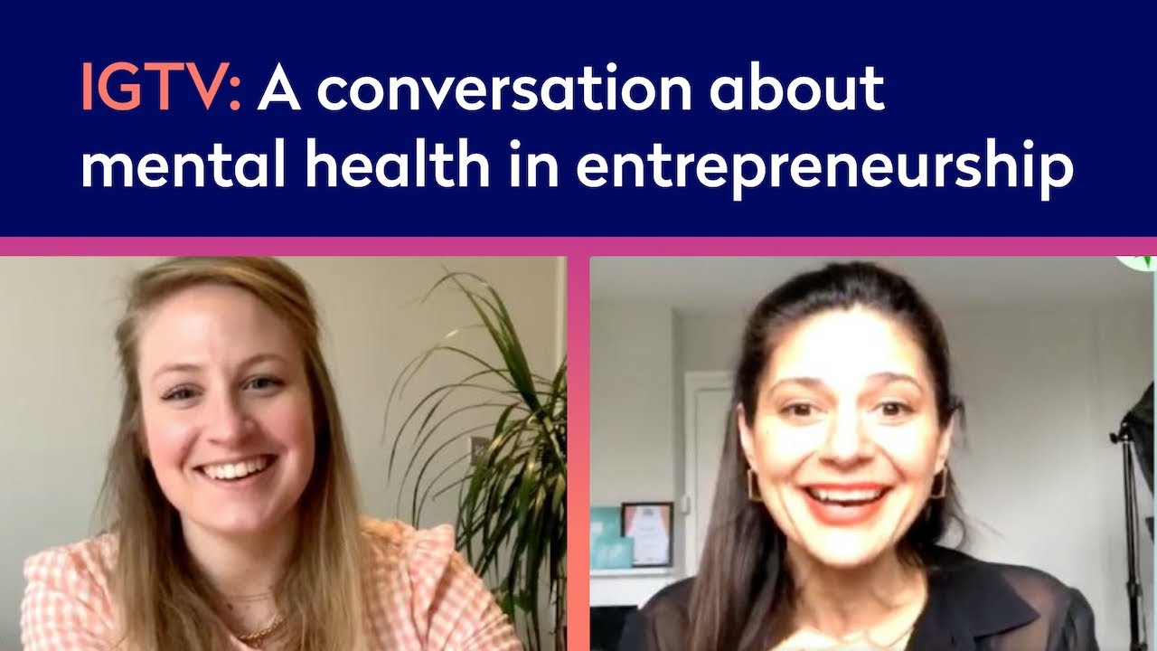 Instagram Live: A conversation about mental health in entrepreneurship ...