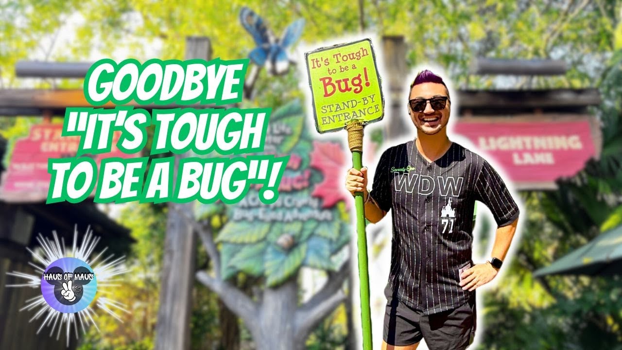 Saying GOODBYE to It's Tough To Be A Bug | Animal Kingdom | Disney ...