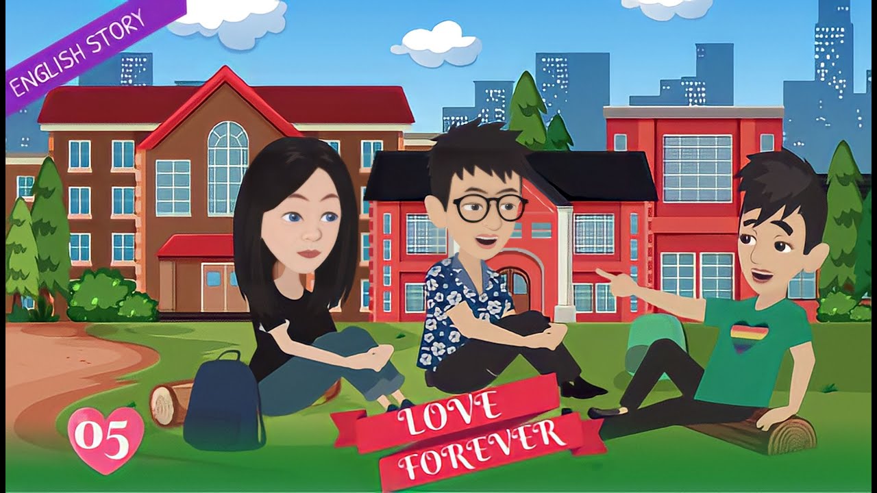 Love Forever | EP05 | Animated English Stories | English Stories ...
