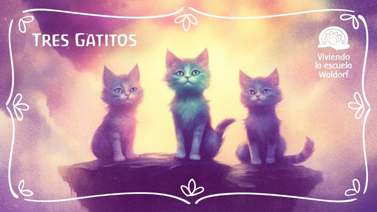 Cuento de los "Tres gatitos" - YouTube