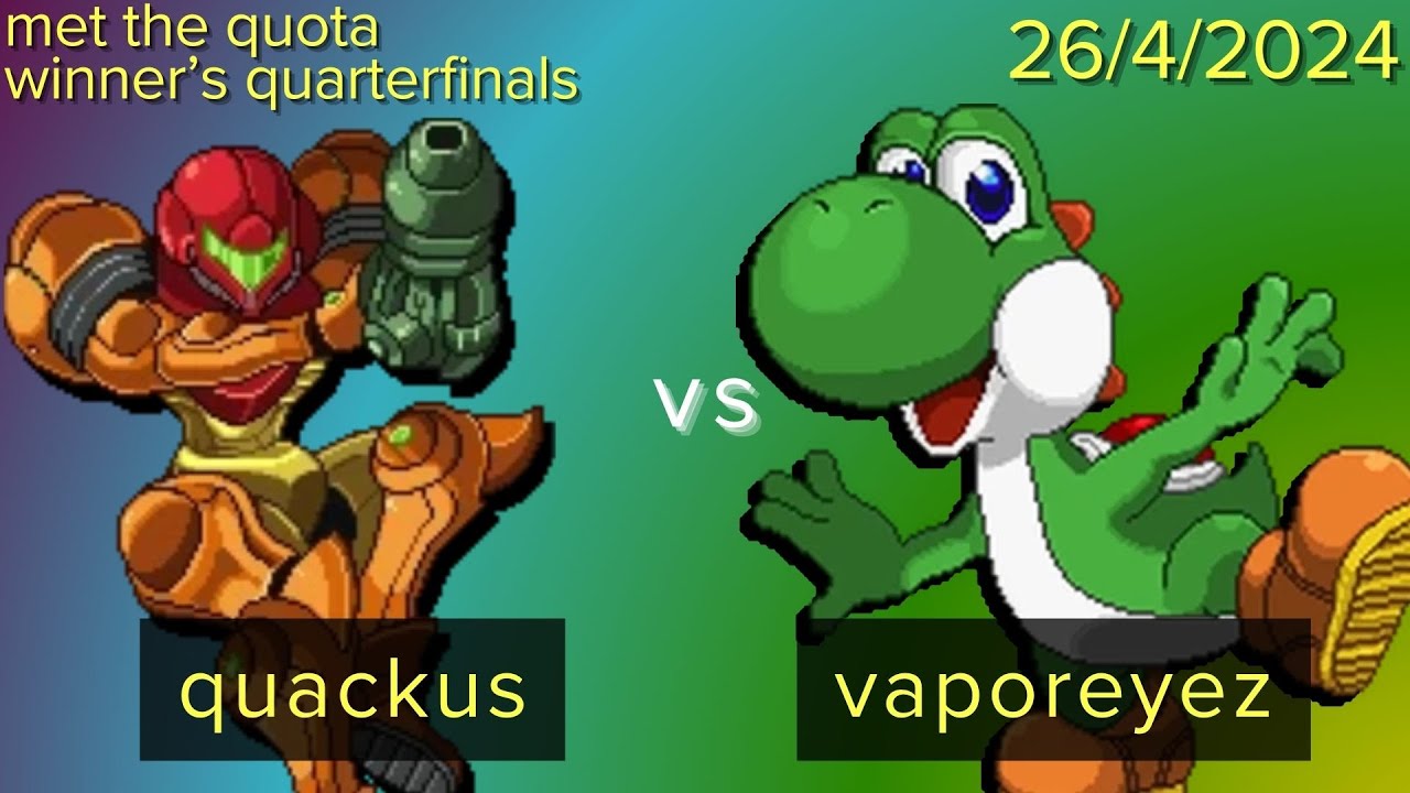Quackus (Samus) vs. VaporeyeZ (Yoshi) - Winner's Quarterfinals - met ...