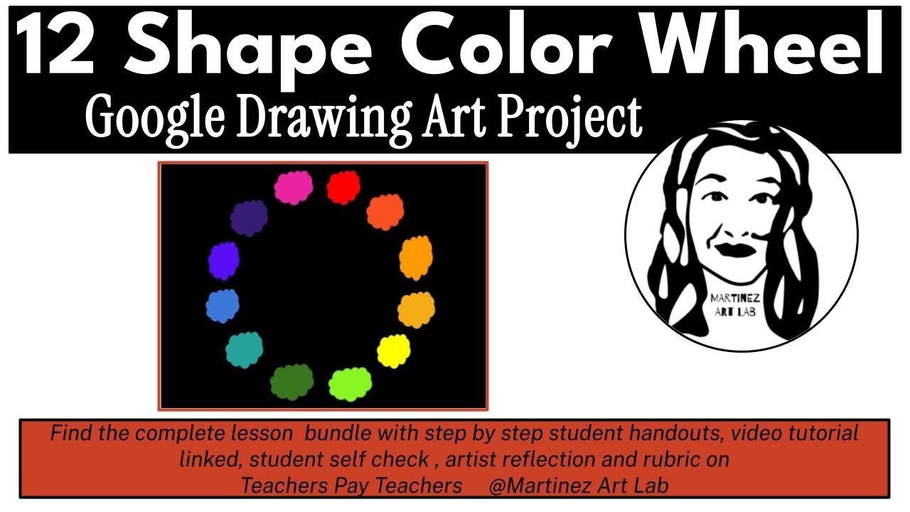 Google Drawings 12 Color Shape Color Wheel | Digital Art Lesson for ...