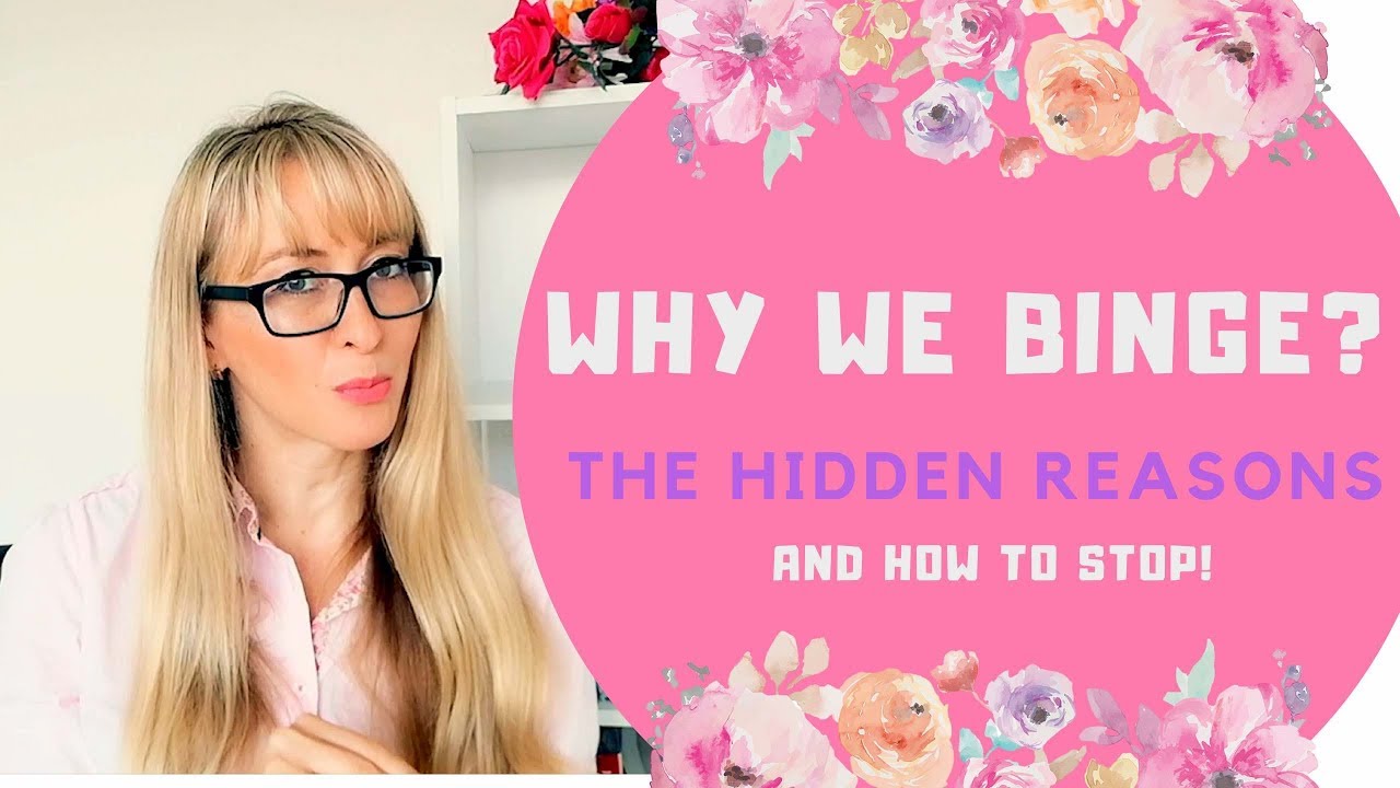 Why you BINGE eat? Identify your triggers and STOP for good ...