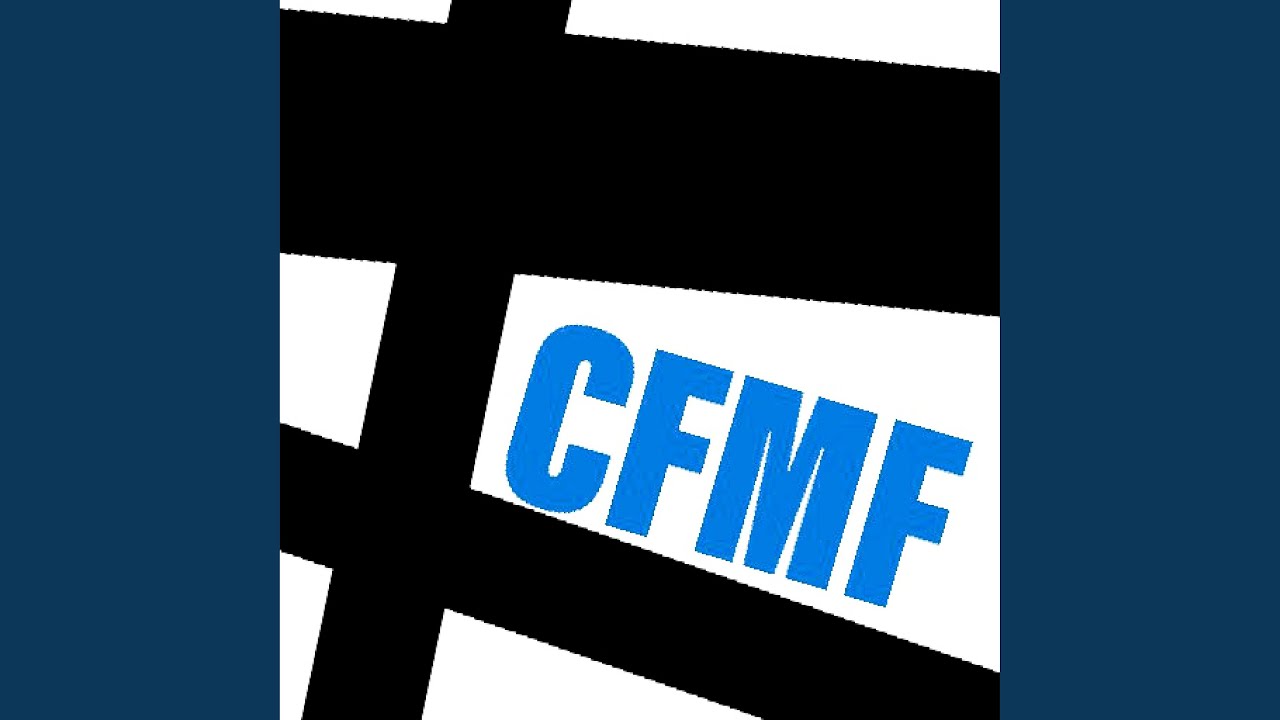 CFMF - YouTube