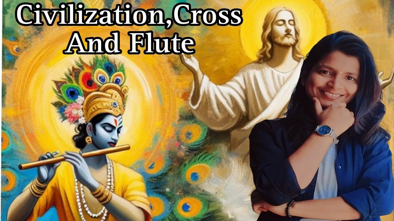 Civilization,Cross And Flute | Choose The Flute Or Perish | Krishna ...