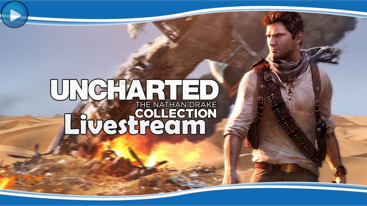 UNCHARTED SERIES - LIVESTREAM #1 - YouTube