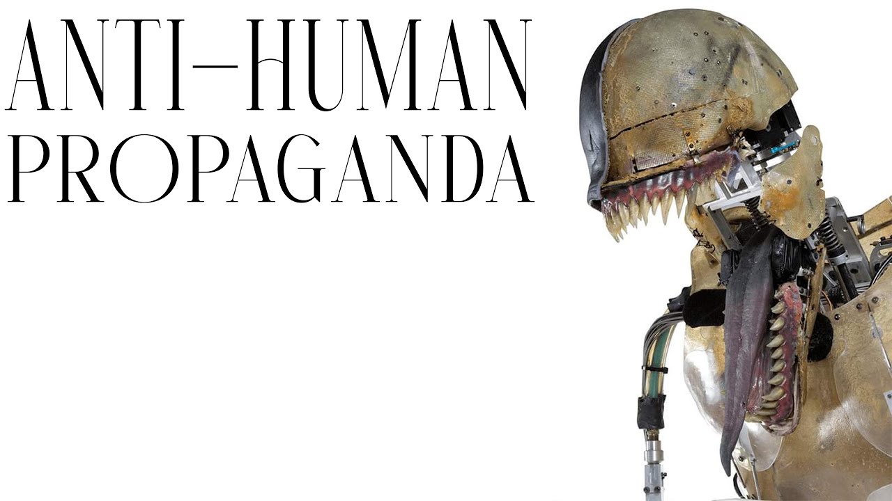Anti-Human Propaganda • 2025 - YouTube