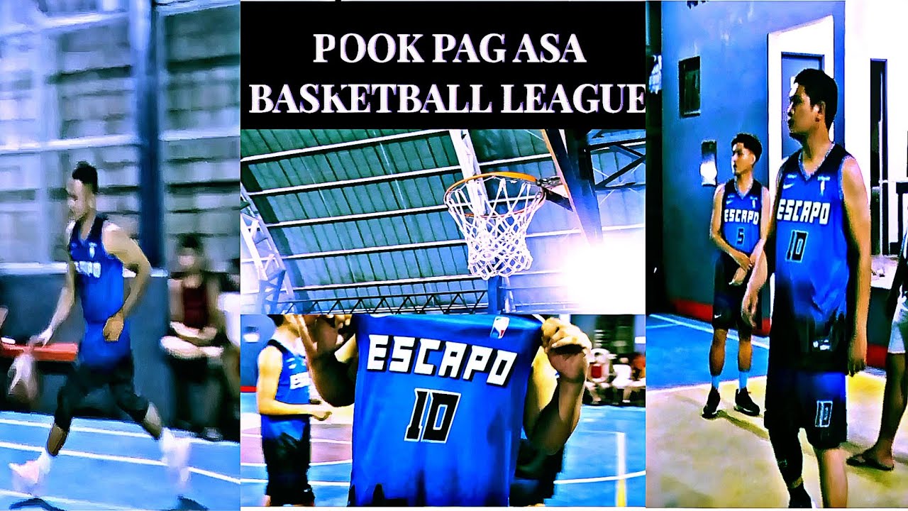 POOK PAG ASA BASKETBALL LEAGUE ( TEAM ESCAPO) - YouTube