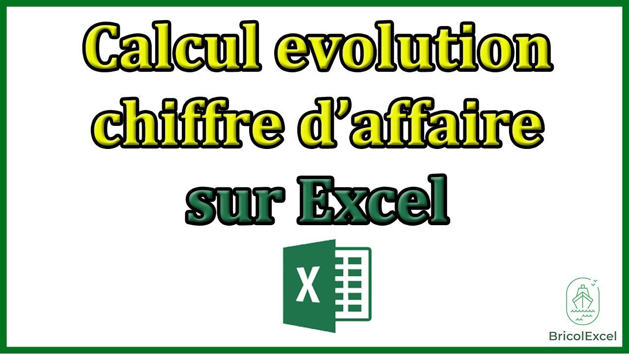 Calcul evolution chiffre d affaire Excel - YouTube