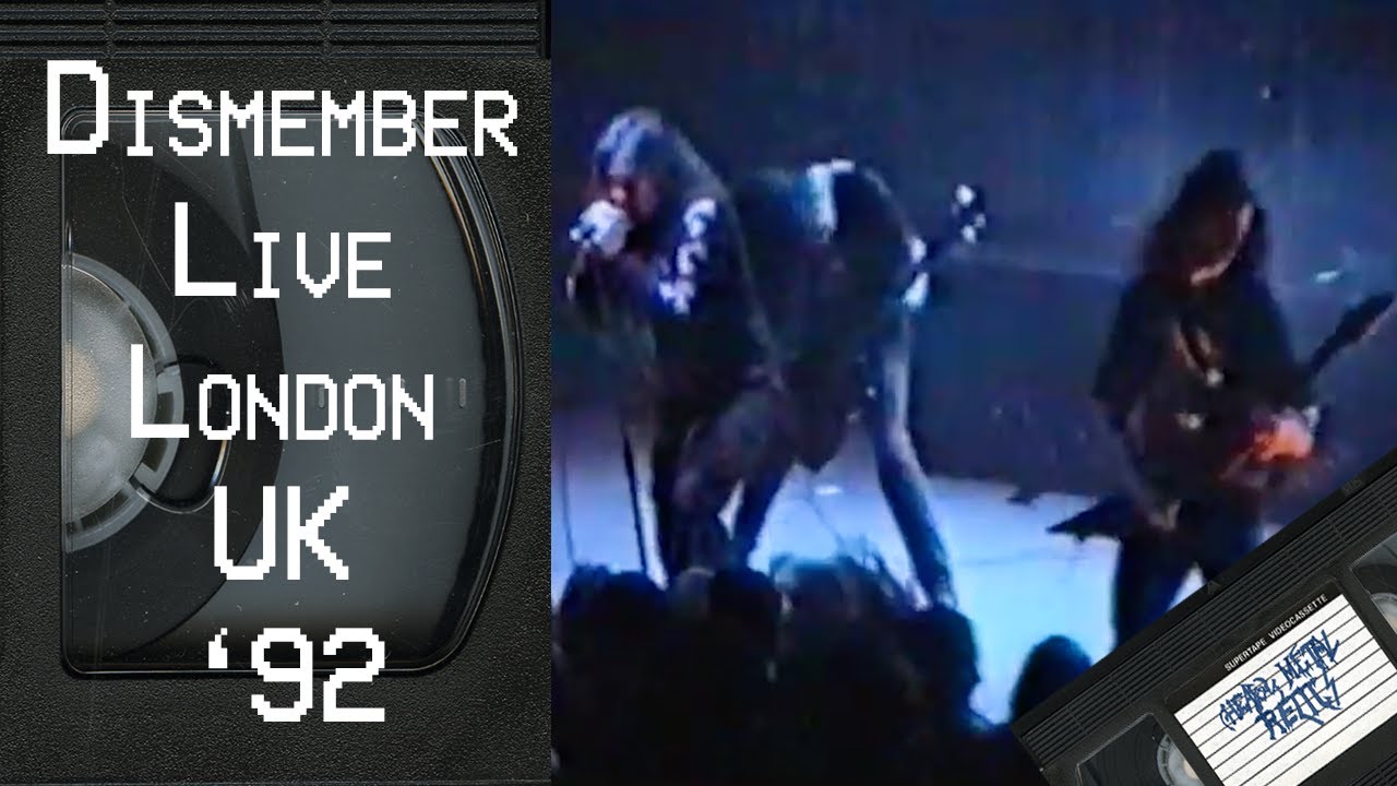 DISMEMBER Live in London UK May 8 1992 FULL CONCERT - YouTube