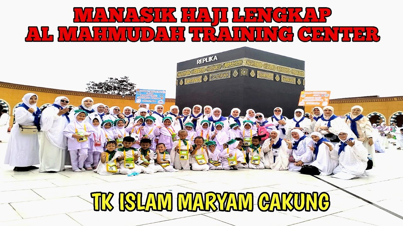 MANASIK HAJI LENGKAP AMTC Al Mahmudah Manasik Training Center Lubana ...