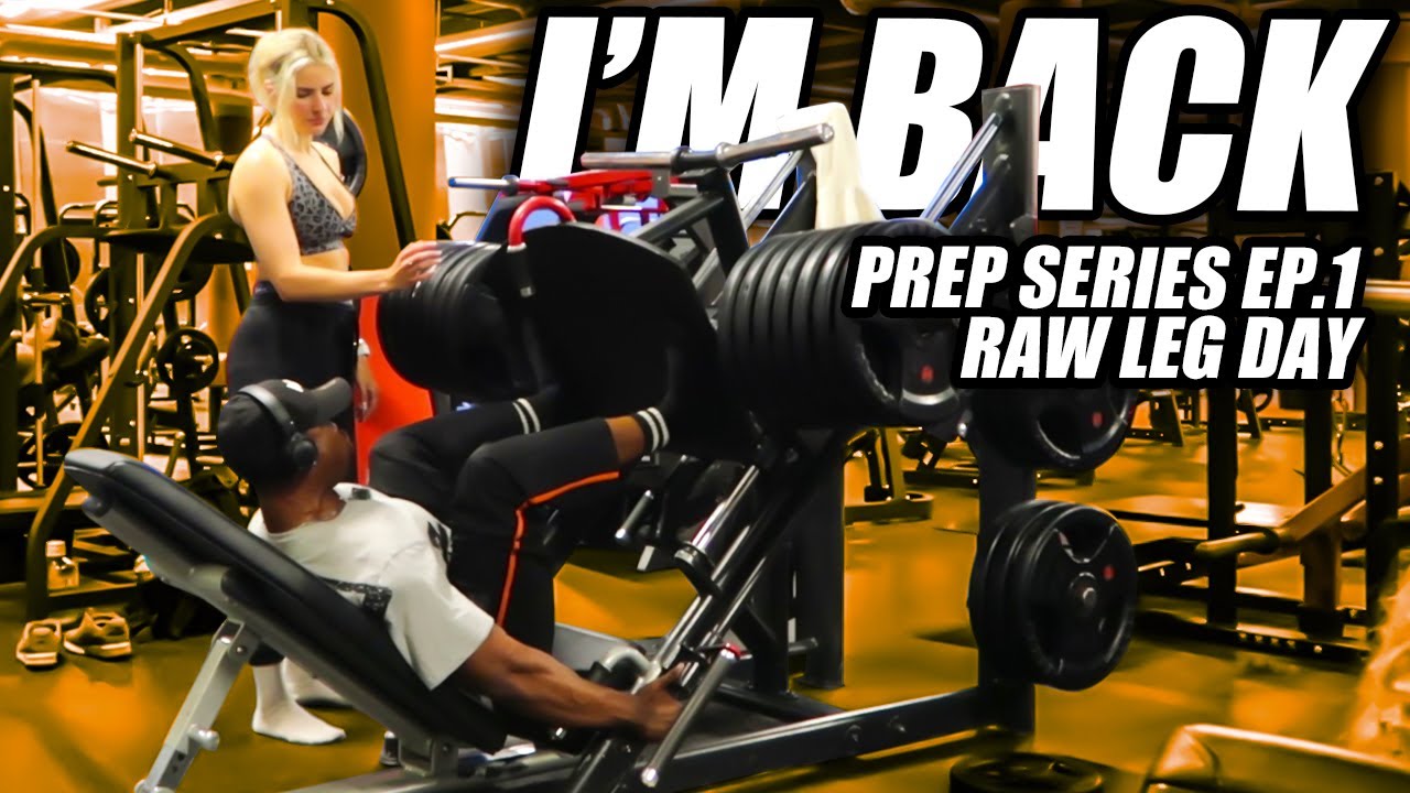 Prep Series Ep. 1: RAW Leg Workout - YouTube