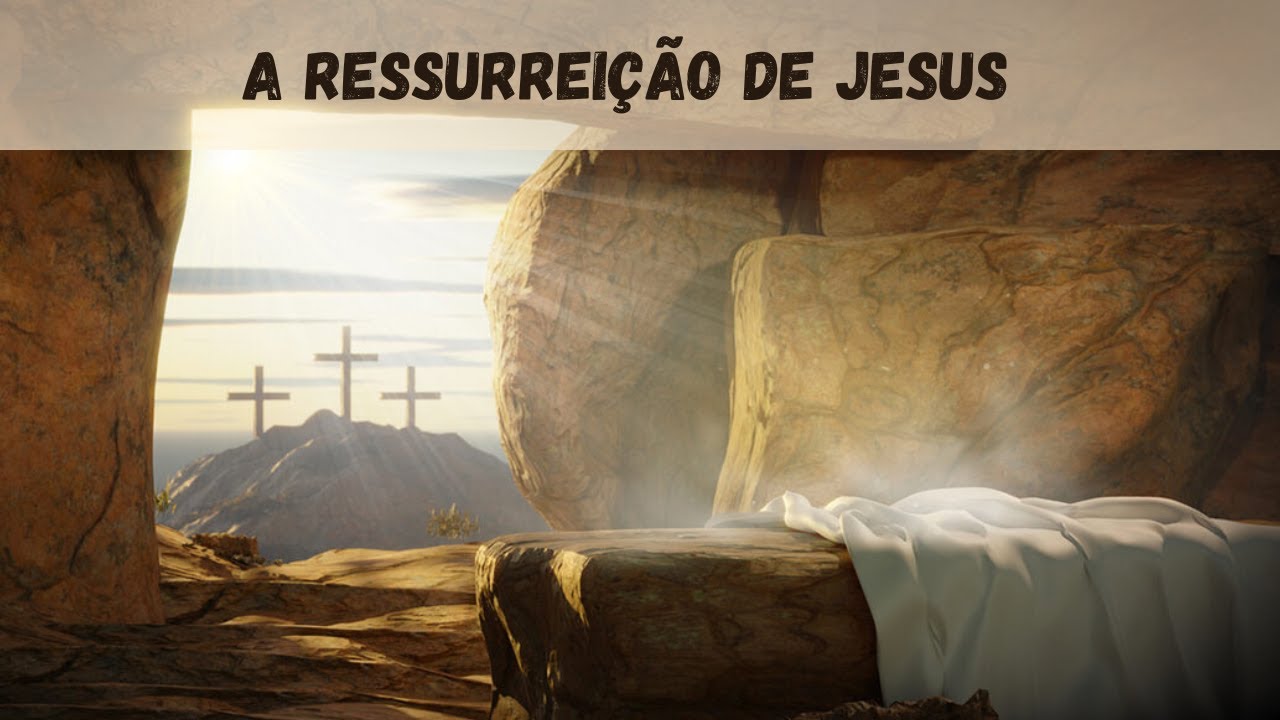 A Ressurreição de Jesus (Mateus 28 1-10; Marcos 16 1-8; Lucas 24 1-12 ...