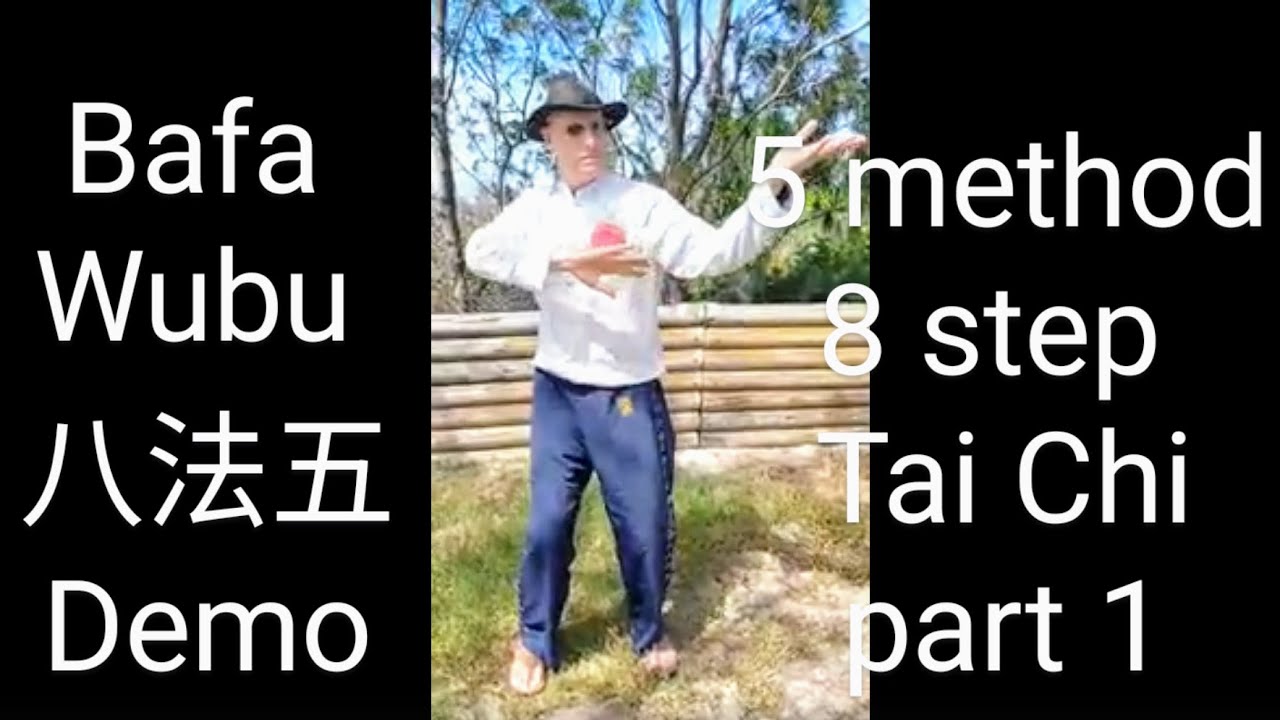Tai Chi Bafa wubu Part 1 demonstration. 8 methods and 5 Steps Tai chi ...
