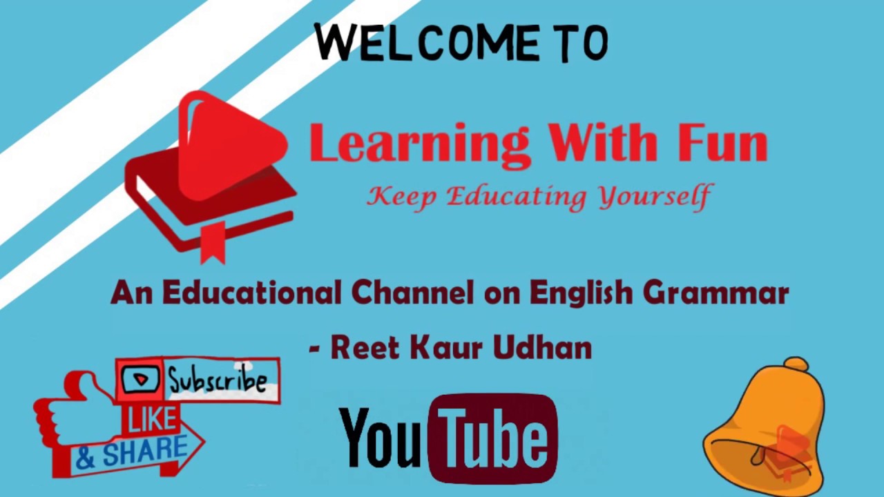 Learning with Fun - An Educational Channel on English Grammar by Reet ...