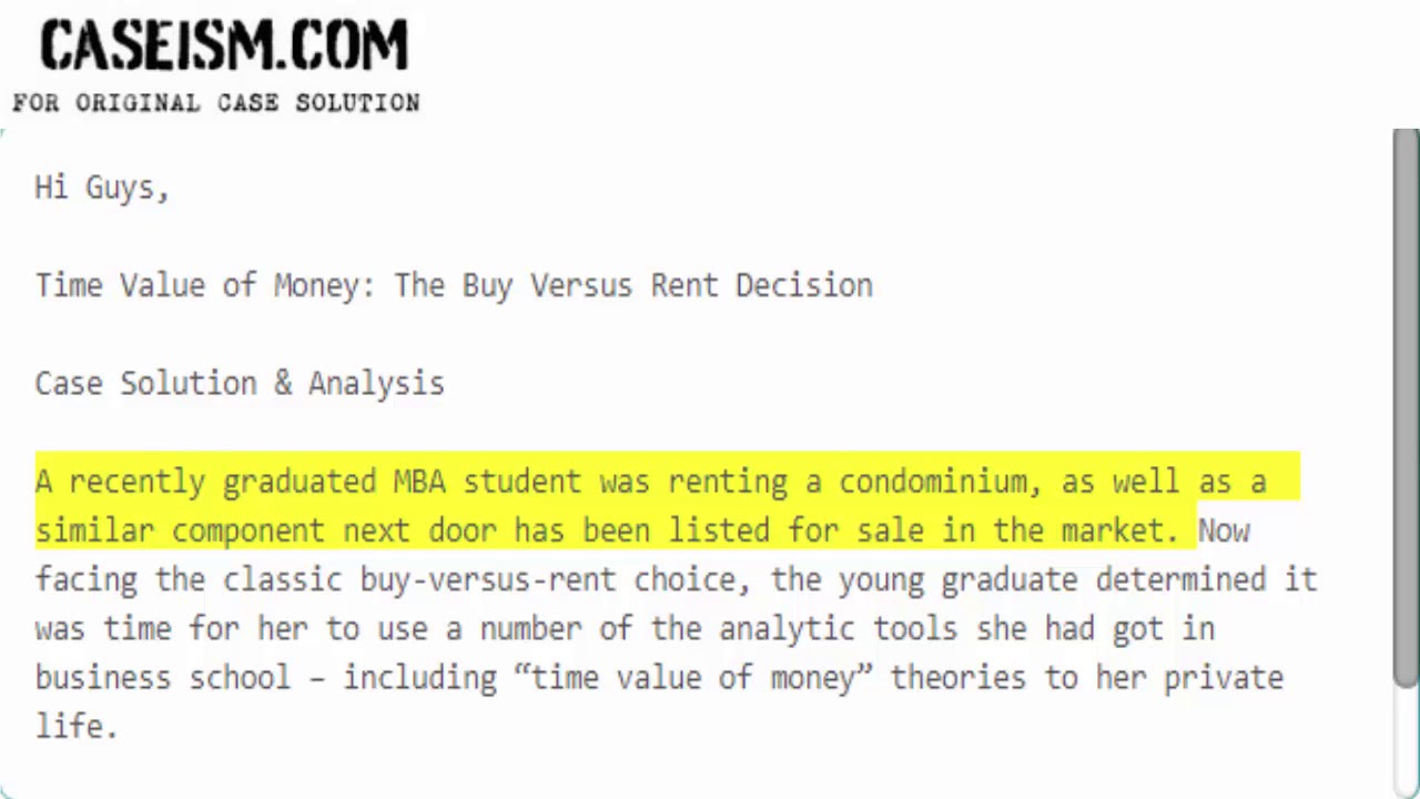 Time Value of Money: The Buy Versus Rent Decision Case Solution & Analysis Caseism.com - YouTube