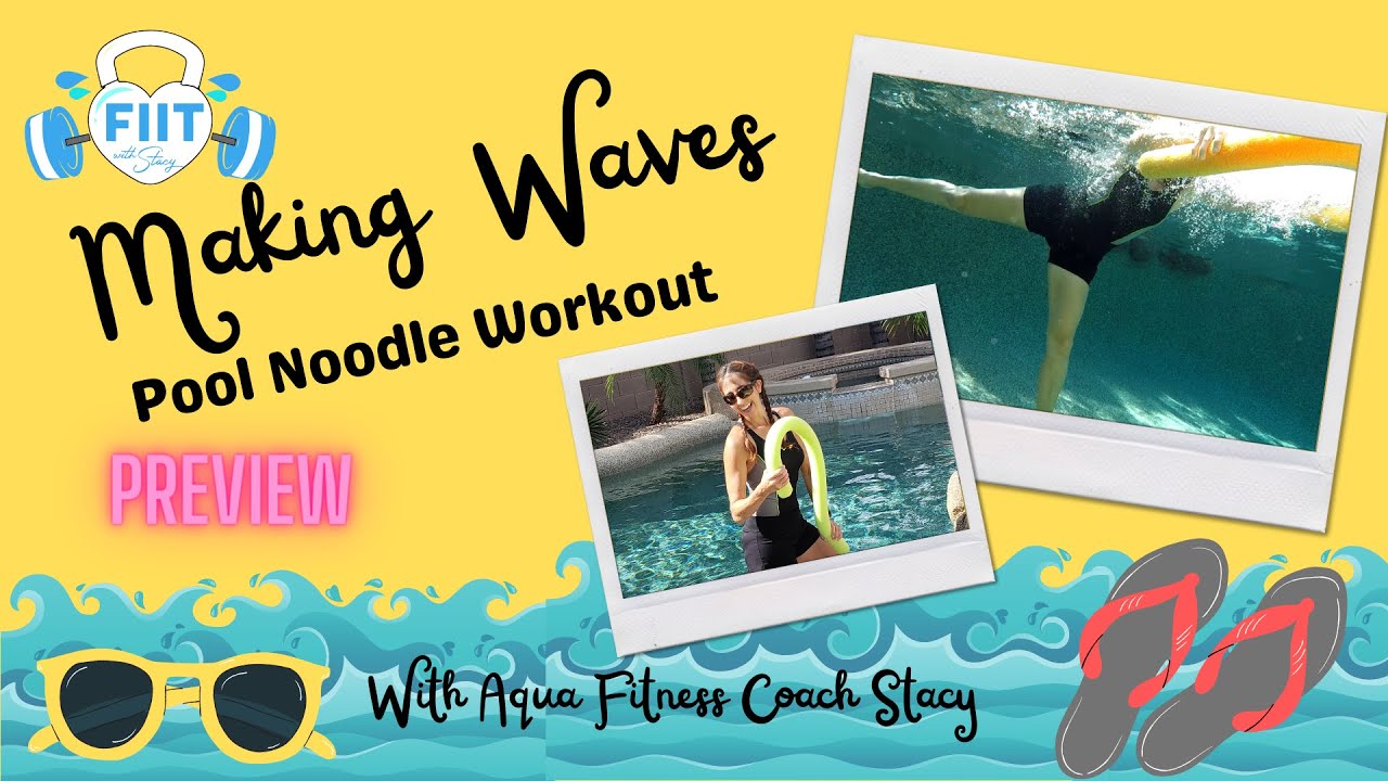Aqua Fitness Making Waves -Pool Noodle Workout - FREE PREVIEW- ALL ...