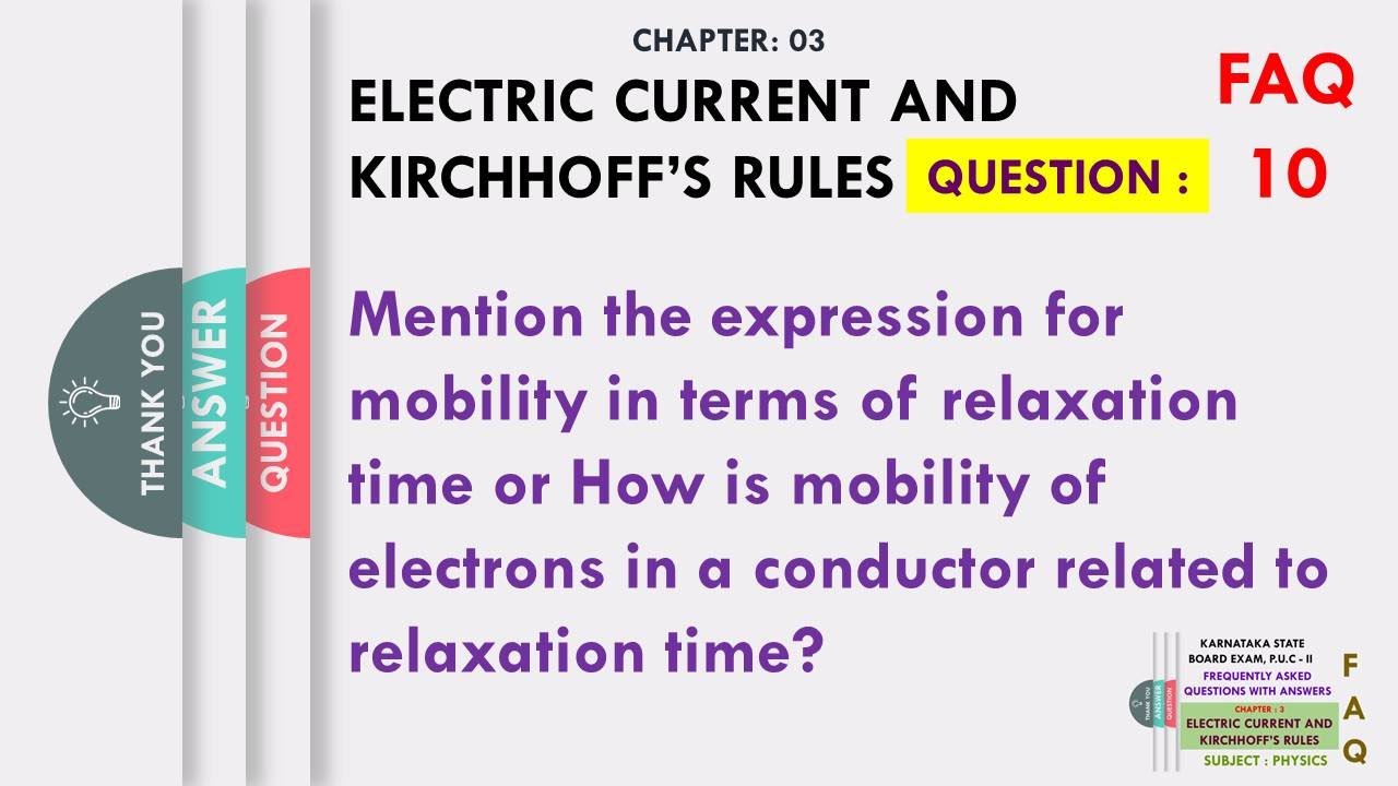 How is mobility of electrons in a conductor related to relaxation time ...