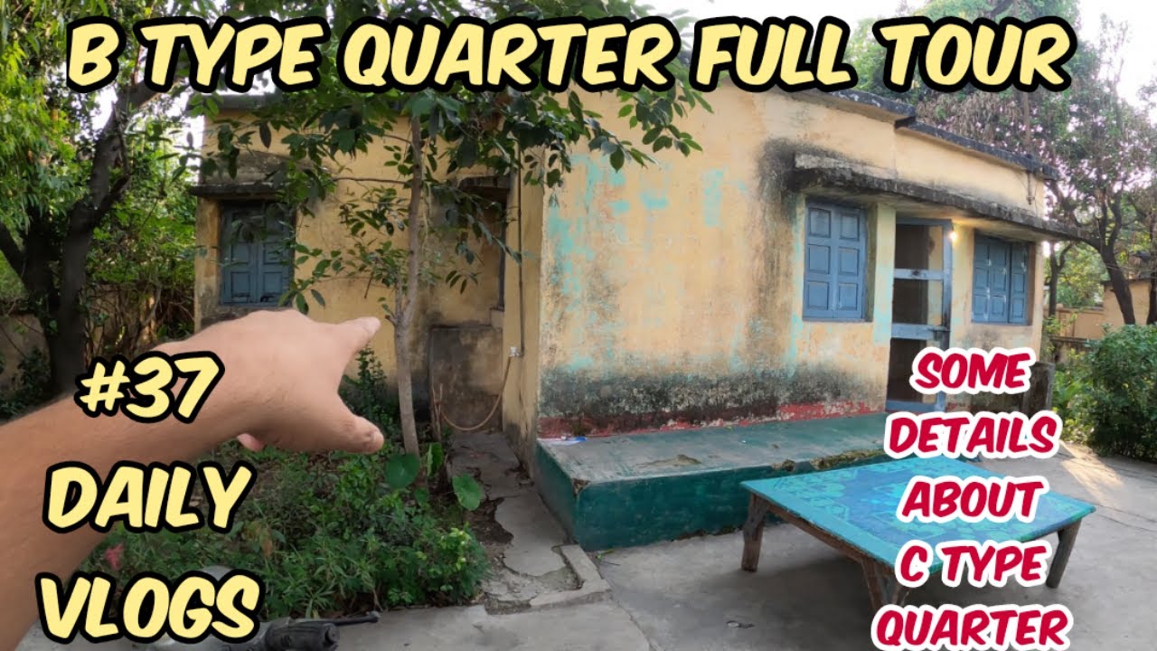 B type Quarter full tour || NCL || daily vlogs || family vlogs - YouTube