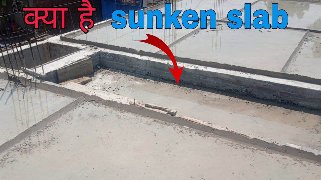 sunken slab होता क्या है और देने के फायदे! #sunkenslab # ...