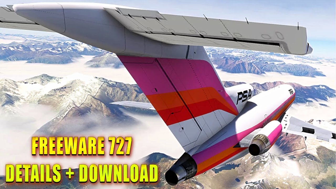 Boeing 727 Freeware | History - Details - Download | MSFS - FS2020 | 4K ...