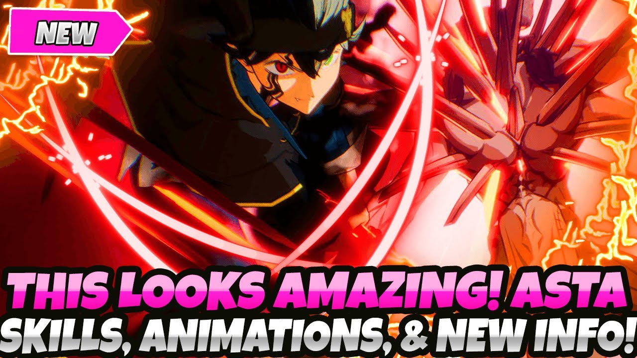 *THIS LOOKS AMAZING!!* FIRST LOOK AT ASTA! SKILLS, ANIMATIONS ...